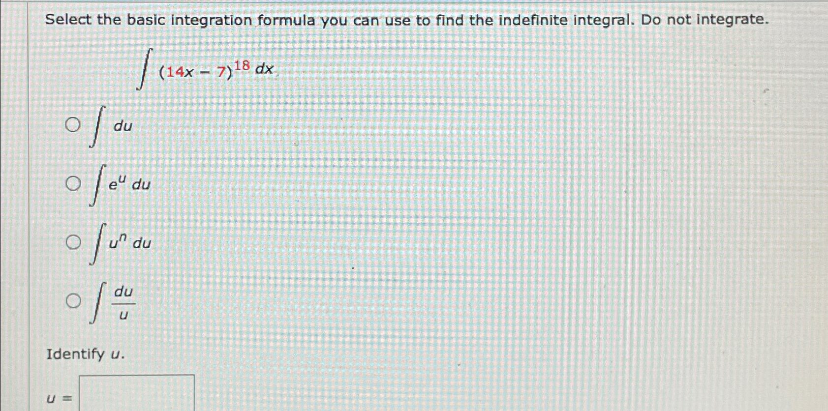 Solved Select the basic integration formula you can use to | Chegg.com