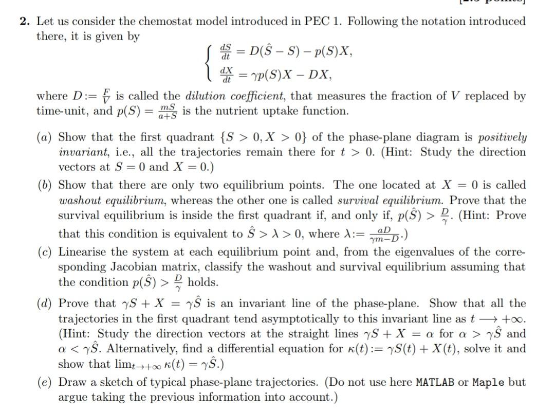 Solved ds dt 2. Let us consider the chemostat model | Chegg.com