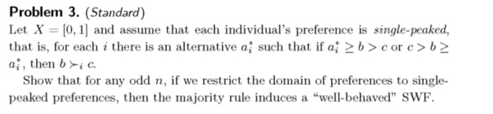 Problem 3. (Standard) Let X = [0, 1] and assume that | Chegg.com