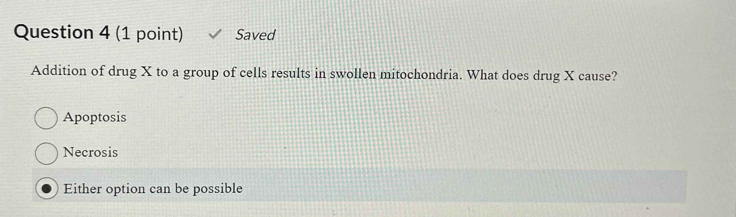 Solved Question 4 (1 ﻿point) ﻿SavedAddition of drug x ﻿to a | Chegg.com