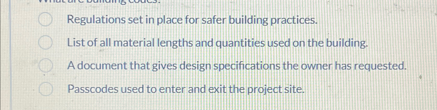 Solved Regulations set in place for safer building | Chegg.com