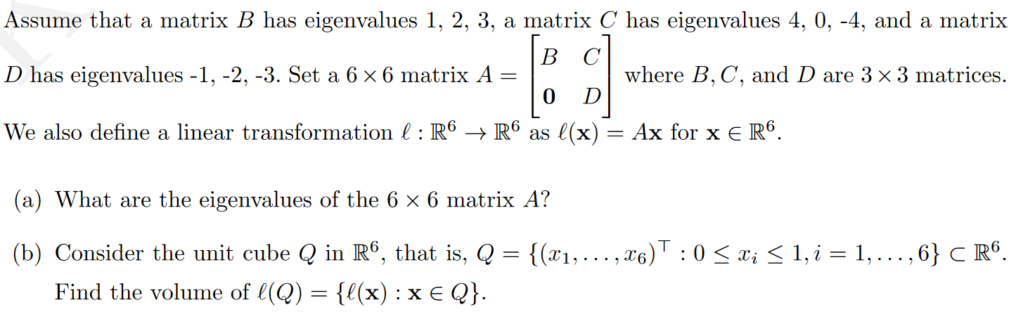 Solved Assume that a matrix B ﻿has eigenvalues 1,2,3, ﻿a | Chegg.com