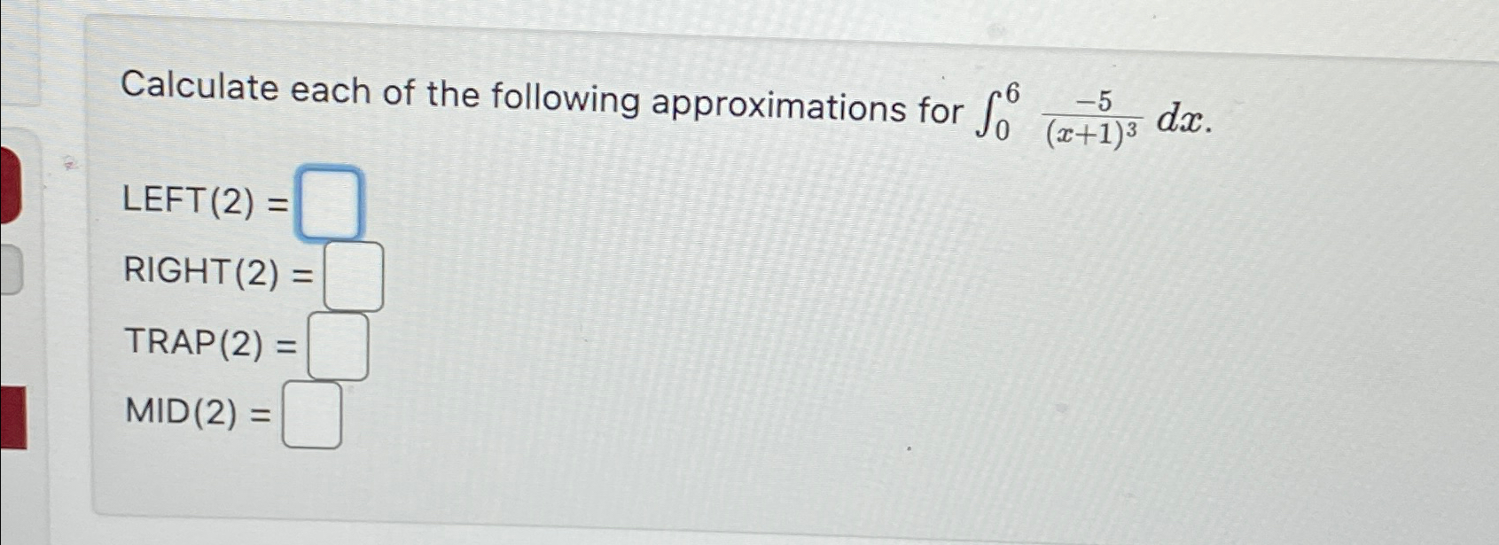 Solved Calculate each of the following approximations for | Chegg.com