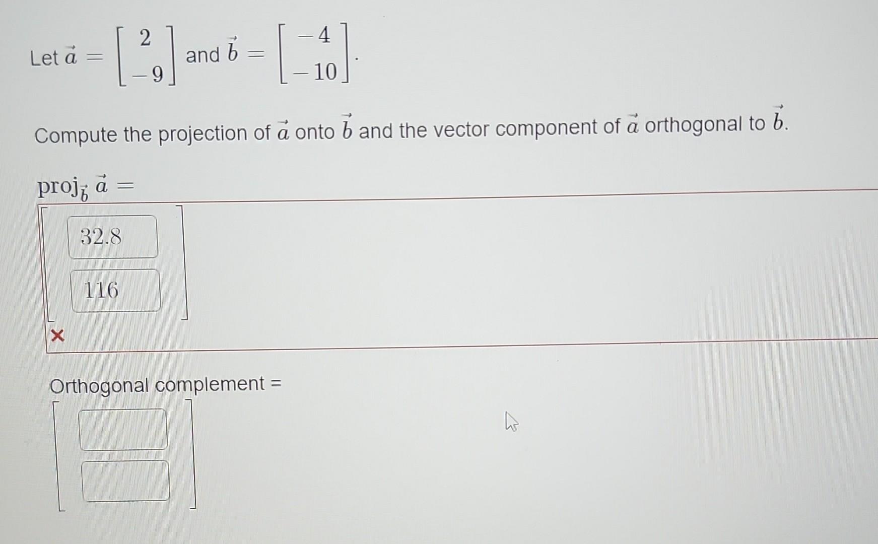 Solved Let a = X [2] 32.8 and b Compute the projection of a | Chegg.com