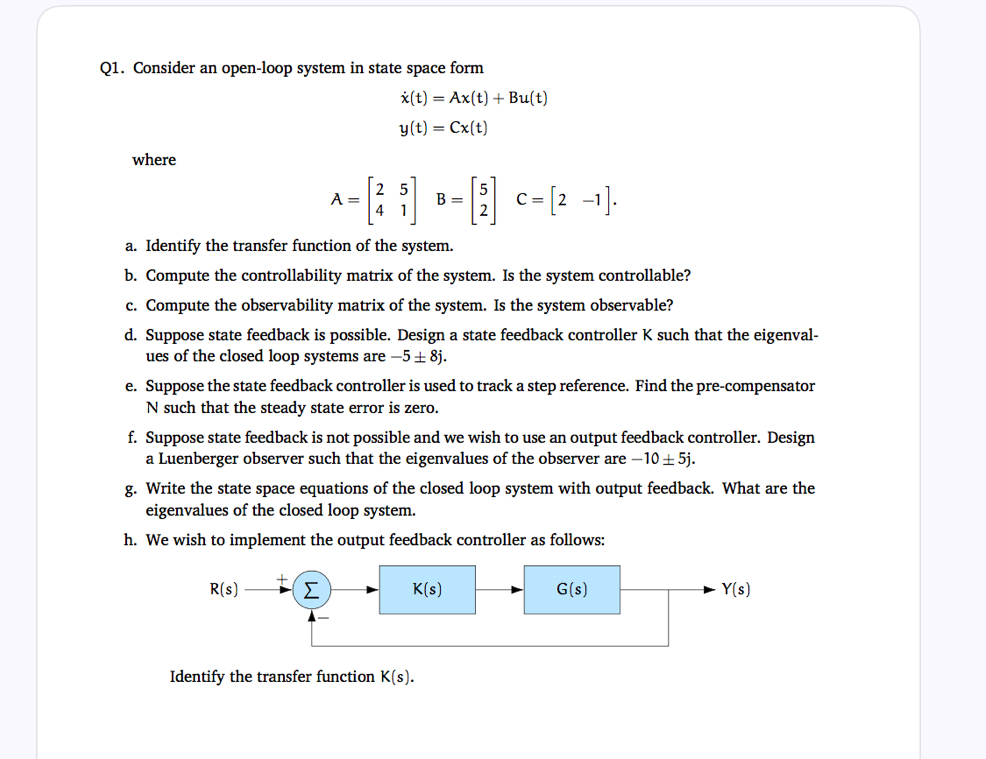 Solved Q1. ﻿Consider an open-loop system in state space | Chegg.com