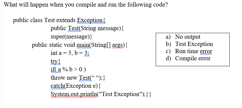 Solved What Will Happen When You Compile And Run The 