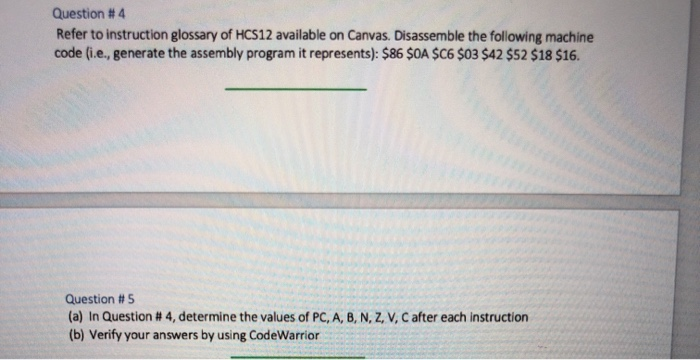 Question #4 Refer to instruction glossary of HCS12 | Chegg.com