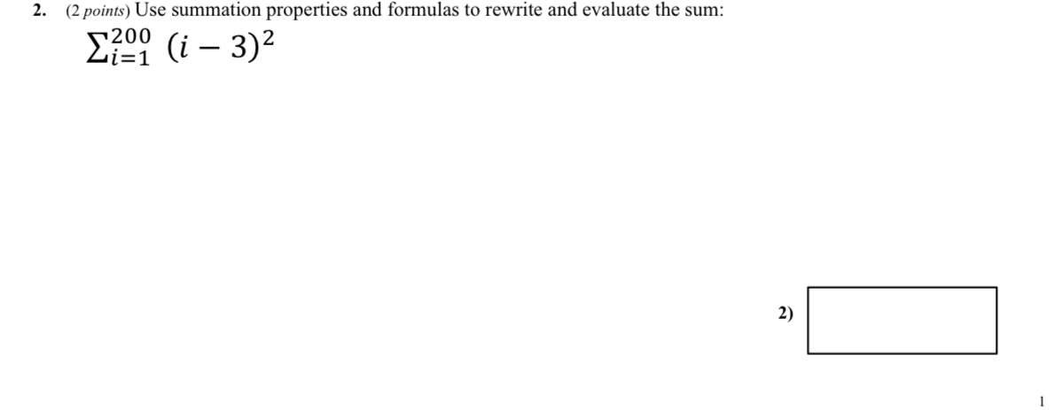 Solved ( 2 ﻿points) ﻿Use summation properties and formulas | Chegg.com
