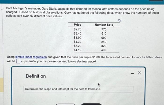 Solved Café Michigan's manager, Gary Stark, suspects that | Chegg.com