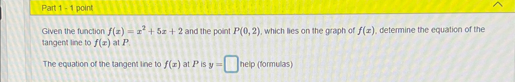 Solved Part 1 - 1 pointGiven the function f(x)=x2+5x+2 and | Chegg.com Solved Part 1 - 1 pointGiven the function f(x)=x2+5x+2 and | Chegg.com