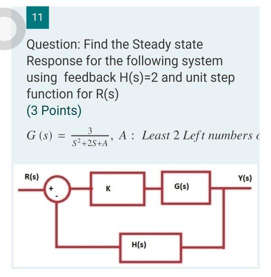 Solved 11 Question: Find the Steady state Response for the | Chegg.com