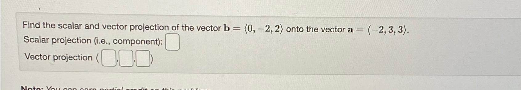 Solved Find the scalar and vector projection of the vector | Chegg.com