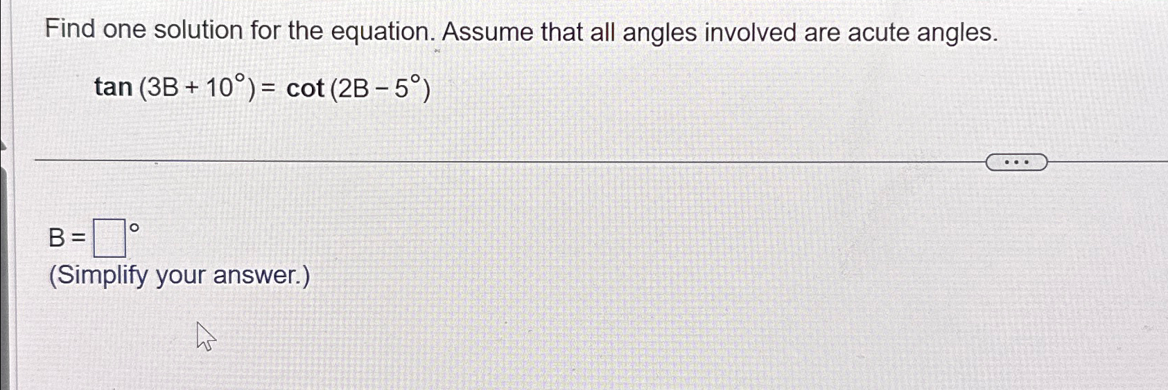 Solved Find one solution for the equation. Assume that all | Chegg.com
