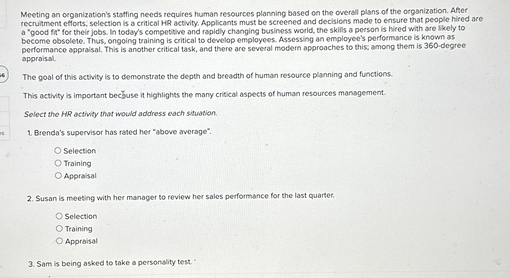 Solved Meeting an organization's staffing needs requires | Chegg.com
