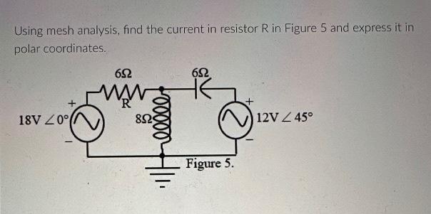 Solved Using mesh analysis, find the current in resistor R | Chegg.com