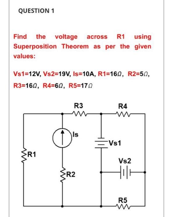 Solved QUESTION 1 Find the voltage across R1 using | Chegg.com