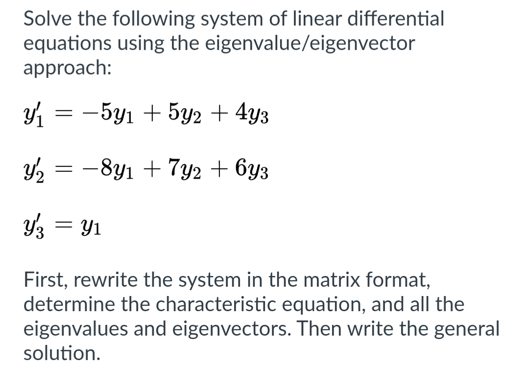 Solved Solve the following system of linear differential | Chegg.com