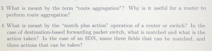 Solved 3 What is meant by the term "route aggregation"? Why | Chegg.com