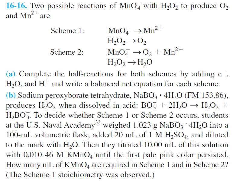 Solved are 16-16. Two possible reactions of MnO4 with H2O2 | Chegg.com