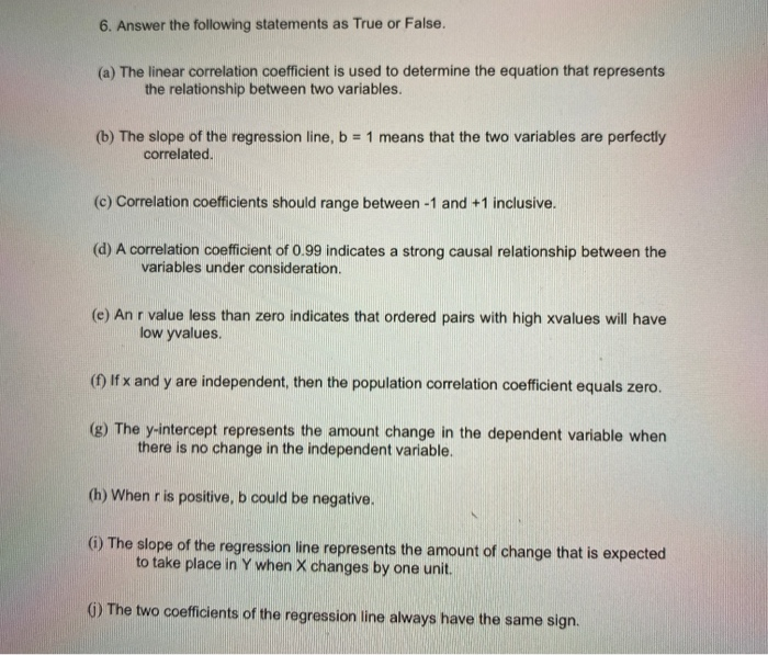 Solved 6 Answer The Following Statements As True Or False
