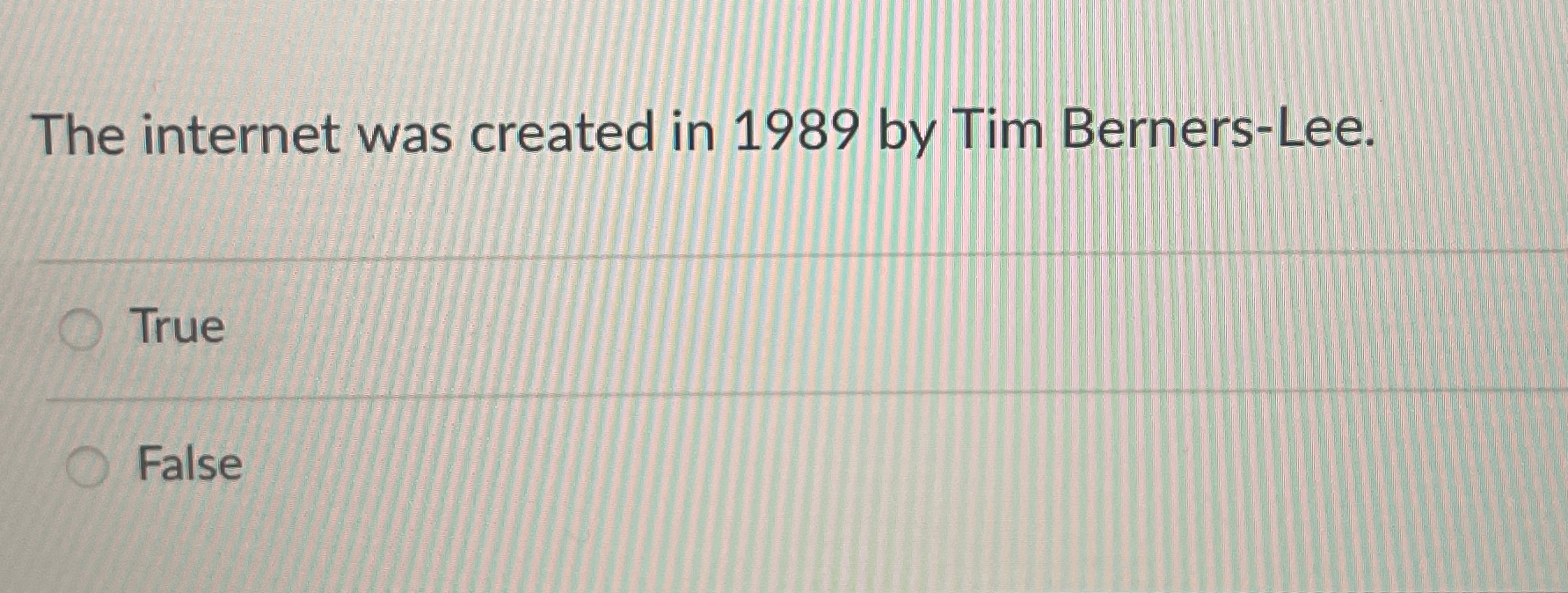 Solved The internet was created in 1989 ﻿by Tim | Chegg.com