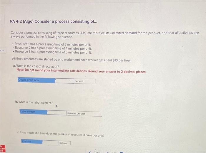 Solved PA 4-2 (Algo) Consider a process consisting of... | Chegg.com