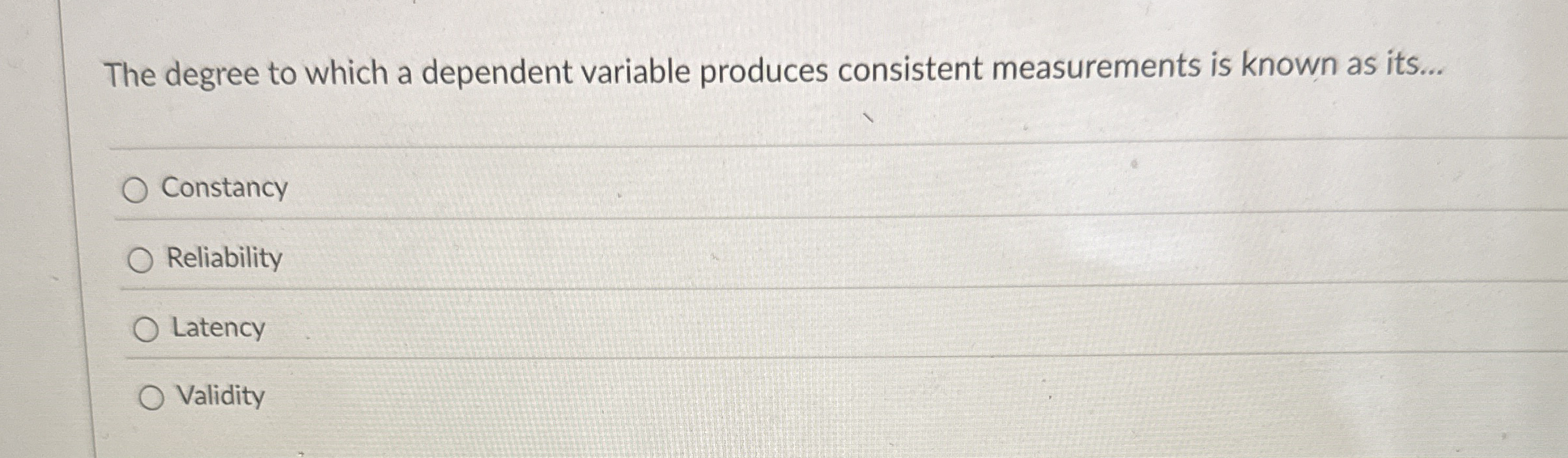 Solved The degree to which a dependent variable produces | Chegg.com