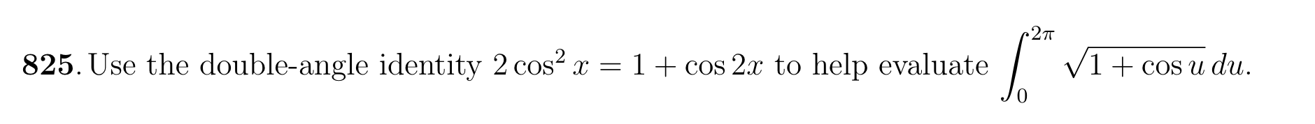 Solved Use the double-angle identity 2cos2x=1+cos2x ﻿to help | Chegg.com