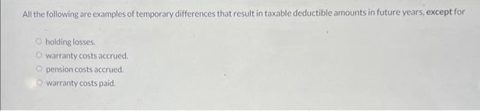 Solved All the following are examples of temporary | Chegg.com