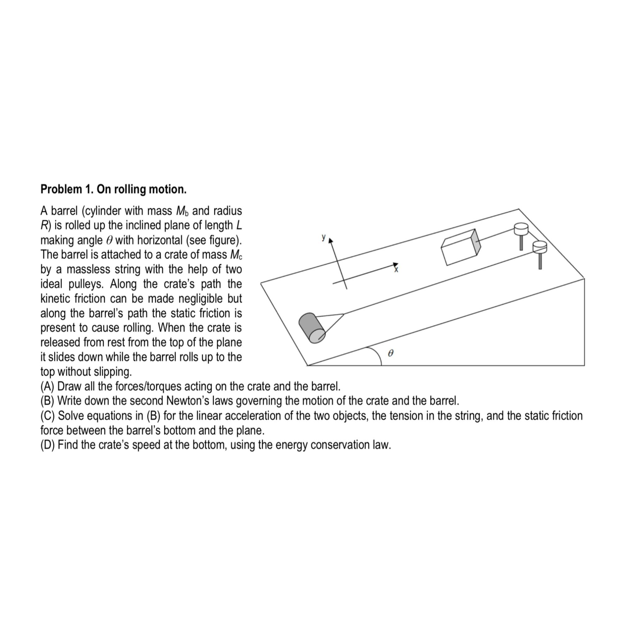 Solved Problem 1. ﻿On rolling motion.A barrel (cylinder with | Chegg.com