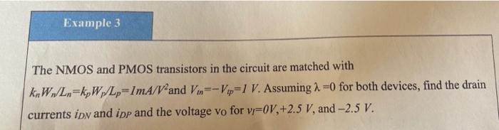 Solved Example 3 The NMOS and PMOS transistors in the | Chegg.com