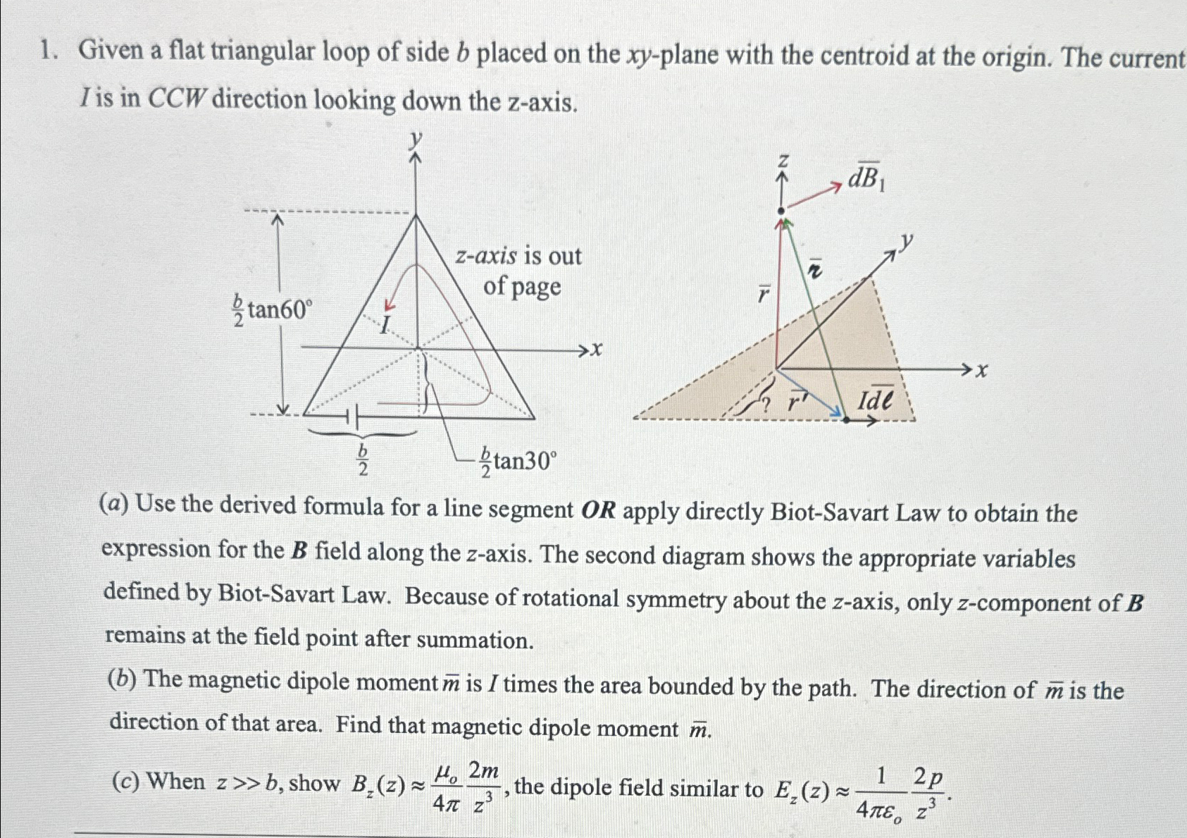 Solved Given a flat triangular loop of side b ﻿placed on the | Chegg.com