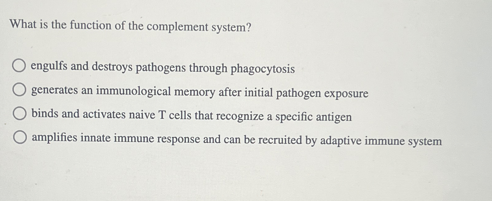 Solved What is the function of the complement system?engulfs | Chegg.com