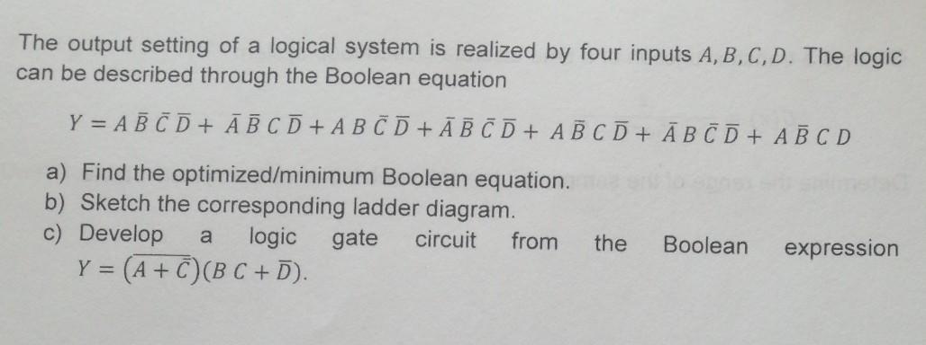 Solved The output setting of a logical system is realized by | Chegg.com