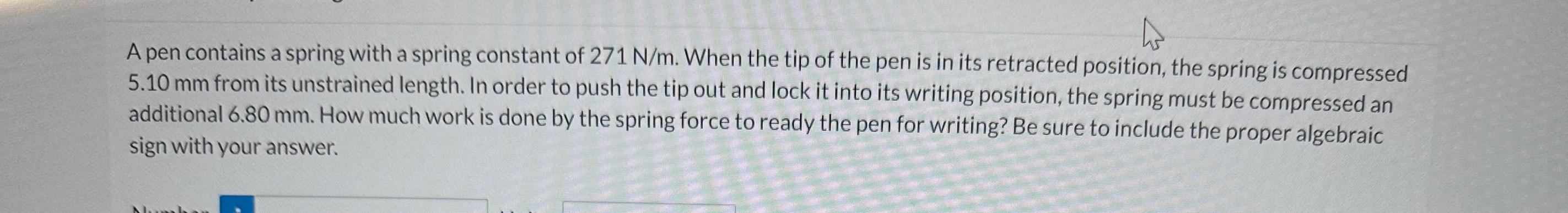 Solved A pen contains a spring with a spring constant of | Chegg.com