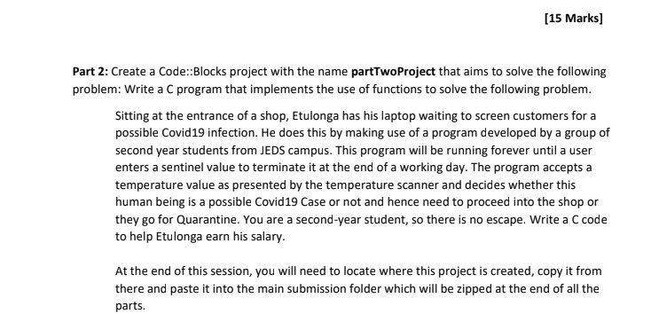 Solved [15 Marks] Part 2: Create a Code::Blocks project with | Chegg.com