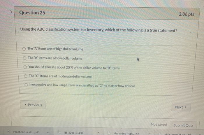 Solved D Question 25 2.86 pts Using the ABC classification | Chegg.com