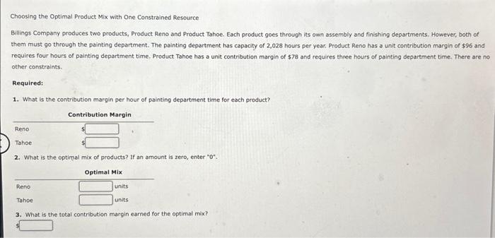 Solved Choosing The Optimal Product Mix With One Constrained