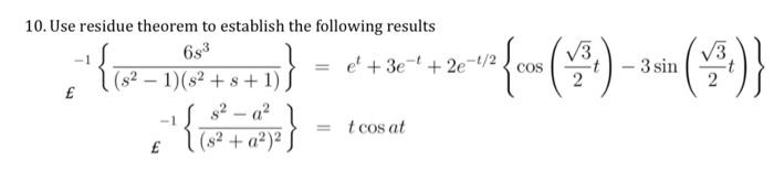 Solved 10. Use residue theorem to establish the following | Chegg.com
