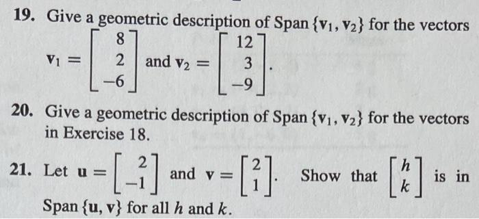 Solved 19. Give a geometric description of Span {V1, V2} for | Chegg.com