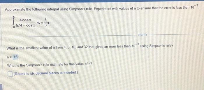 Solved Approximate the following integral using Simpson's | Chegg.com