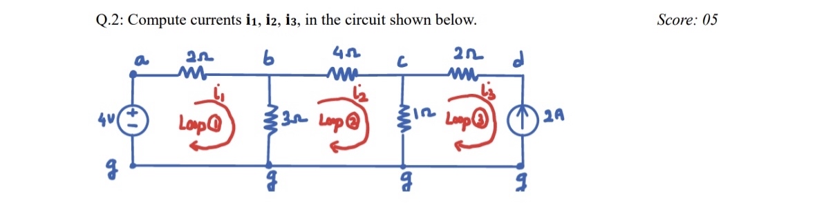 Solved Q.2: Compute currents i1,i2,i3, ﻿in the circuit shown | Chegg.com