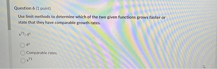 Solved Question 6 (1 point) Use limit methods to determine | Chegg.com Solved Question 6 (1 point) Use limit methods to determine | Chegg.com