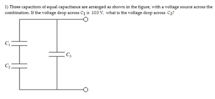 Solved 1) Three capacitors of equal capacitance are arranged | Chegg.com