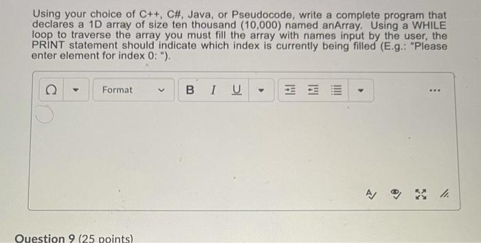 Solved Using your choice of C++, C#, Java, or Pseudocode, | Chegg.com