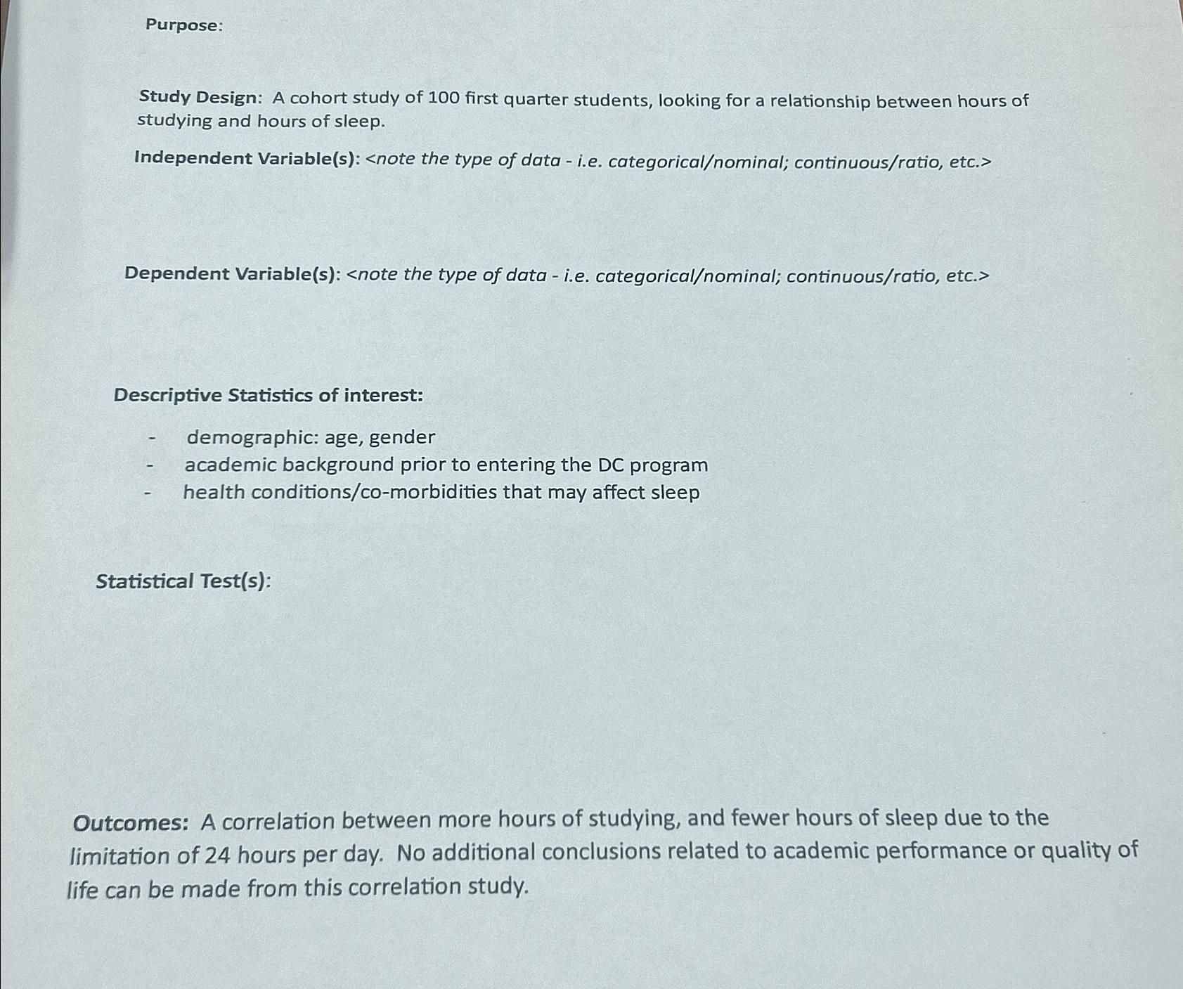 Solved Purpose:Study Design: A cohort study of 100 ﻿first | Chegg.com
