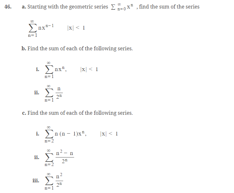 Solved by an EXPERT a. ﻿Starting with the geometric series ∑n=0∞xn, ﻿find | Chegg.com