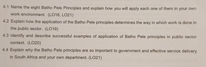 Solved 4.1 ﻿Name the eight Batho Pele Principles and explain | Chegg.com