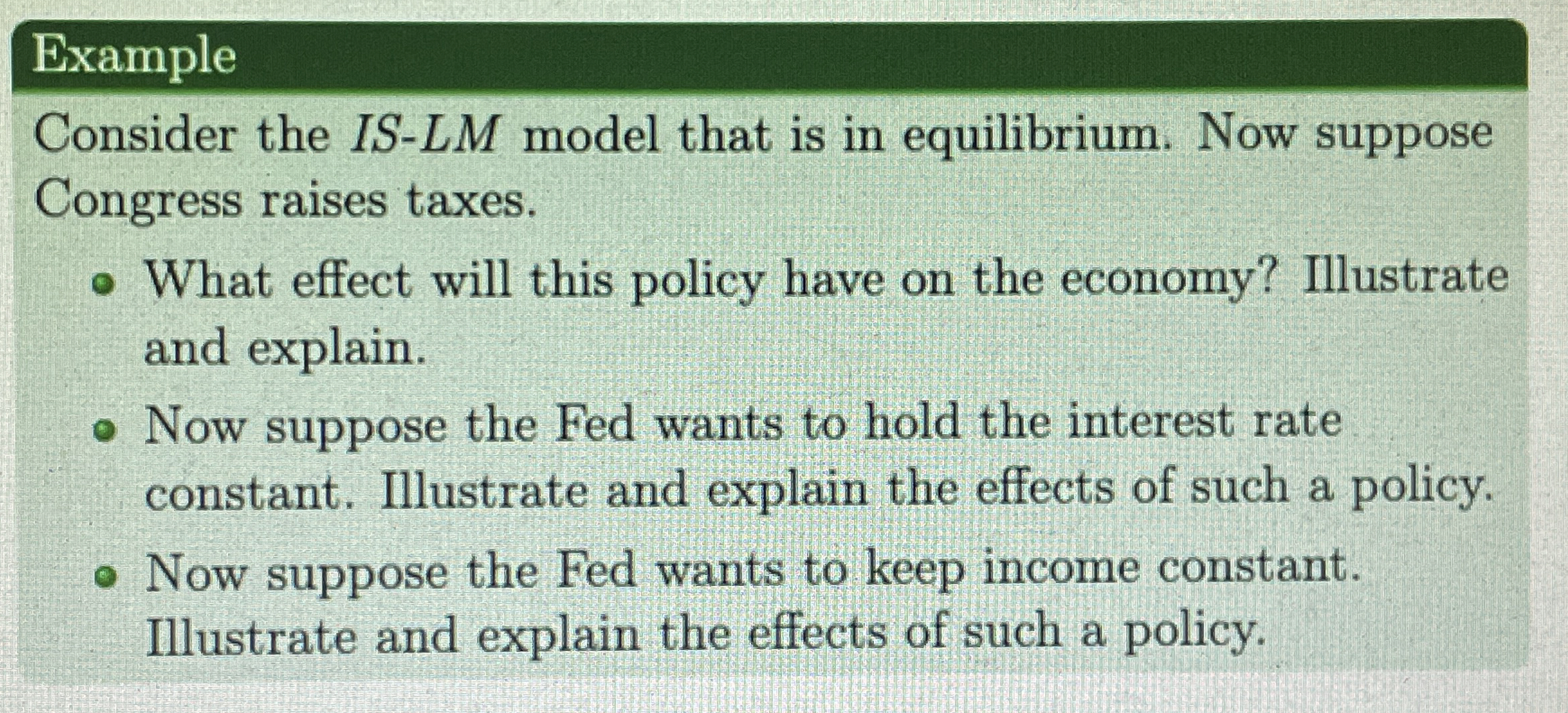 Solved ExampleConsider the IS-LM ﻿model that is in | Chegg.com