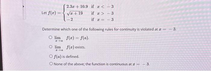 Solved Let f(x)=⎩⎨⎧2.3x+10.9x+19−2 if x −3 if x=−3 | Chegg.com